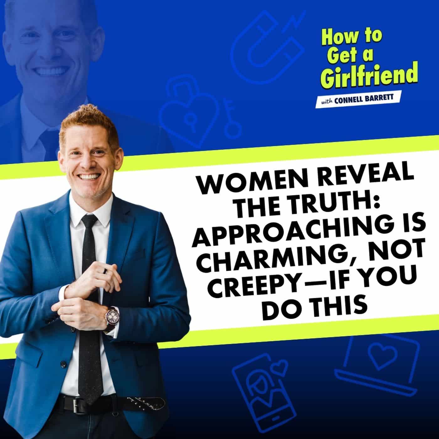 Women Reveal the Truth: Approaching is Charming, Not Creepy—if You Do ...